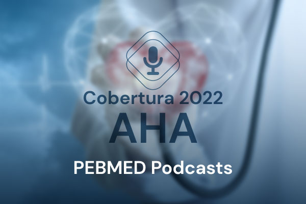 Highlights do congresso da American Heart Association (AHA 2022 ...