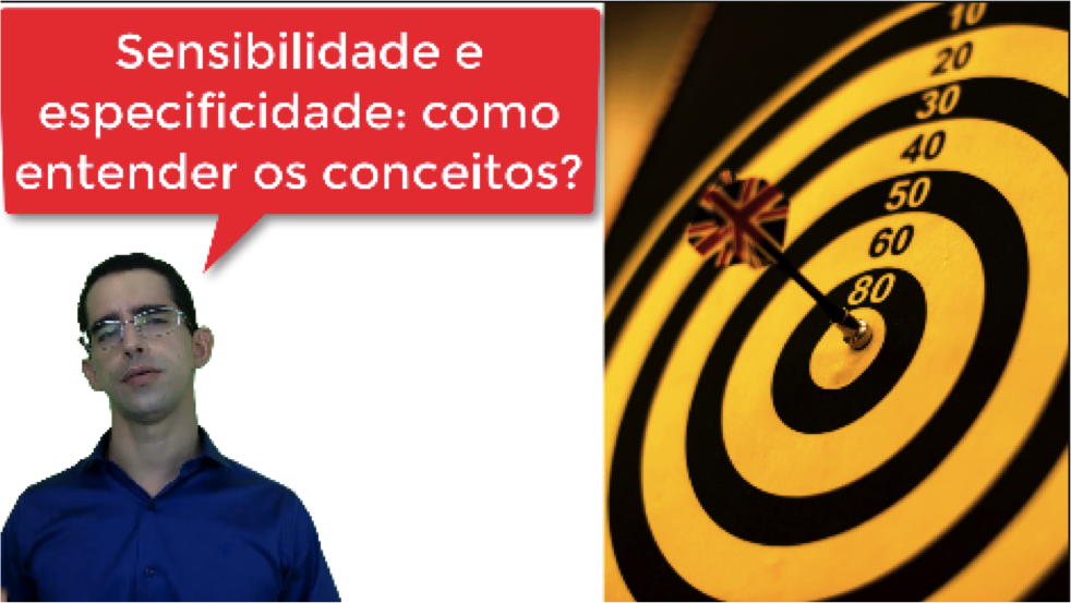 Como entender sensibilidade e especificidade de forma simples? - Portal ...